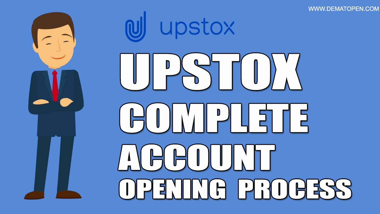 Upstox Account Opening Process Explained Step by Step.